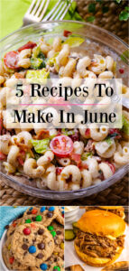 5 Recipes To Make In June